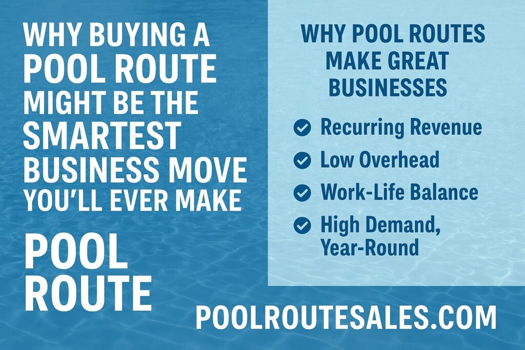 Why Buying a Pool Route Might Be the Smartest Business Move You’ll Ever ...